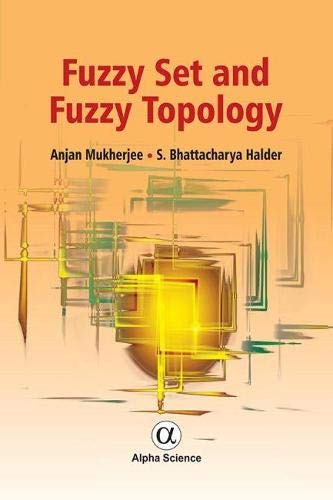 Amazon.com: Fuzzy Set and Fuzzy Topology: 9781842659014: Mukherjee ...