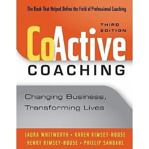 Co-Active Coaching: Changing Business, Transforming Lives: Amazon.com ...