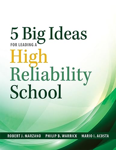 Snapklik.com : Five Big Ideas For Leading A High Reliability School