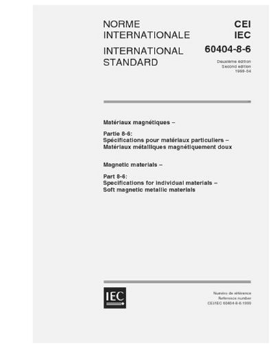 IEC 60404-8-6 Ed. 2.0 b:1999, Magnetic materials - Part 8-6 ...