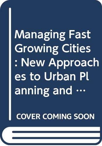 Amazon | Managing Fast Growing Cities: New Approaches to Urban Planning ...