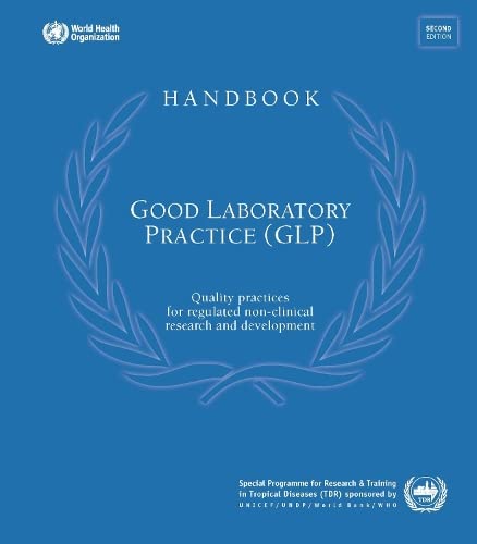 Handbook: good laboratory practice (GLP): Quality Practices for ...