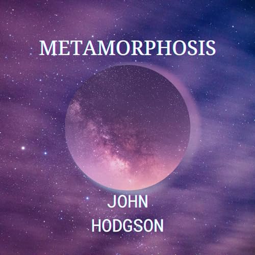 Amazon Music - John HodgsonのMetamorphosis - Amazon.co.jp