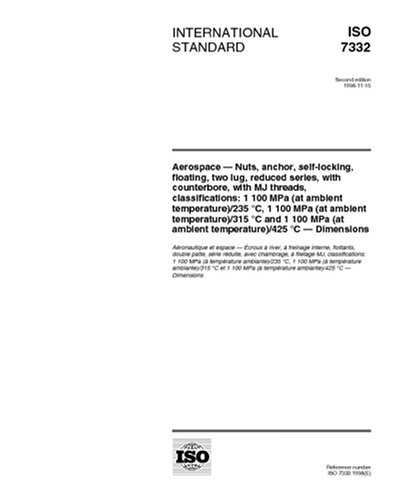 ISO 7332:1998, Aerospace - Nuts, anchor, self-locking, floating, two ...