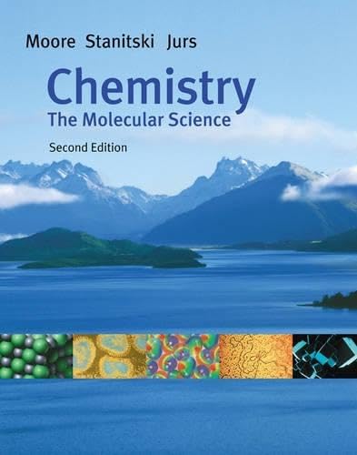 Chemistry: The Molecular Science (with CD-ROM, General ChemistryNow ...