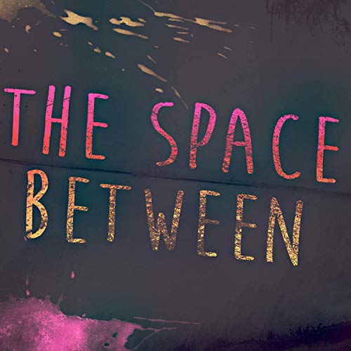 The Space Between de Koethe en Amazon Music Unlimited