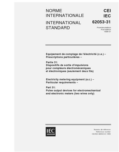 IEC 62053-31 Ed. 1.0 b:1998, Electricity metering equipment (a.c ...