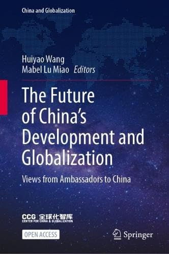 Buy The Future of China’s Development and Globalization: Views from ...