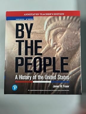 By The People - A History of the United States - Annotated Teacher's ...