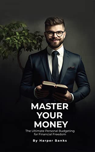 Amazon.com: Master Your Money: The Ultimate Personal Budgeting ...