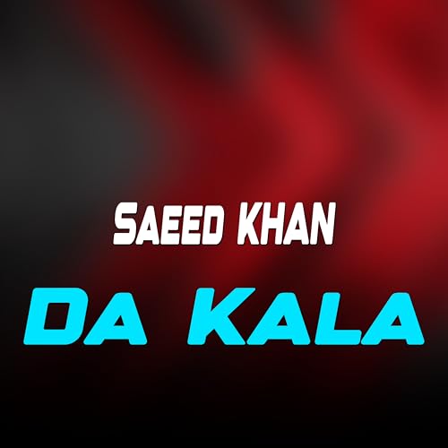 Amazon.co.jp: Da Kala : Saeed Khan: Digital Music