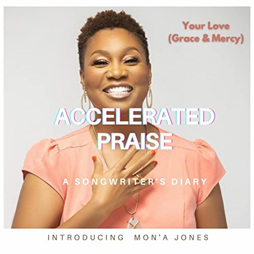 Your Love (Grace & Mercy) : Mona Jones: Amazon.de: Digital Music