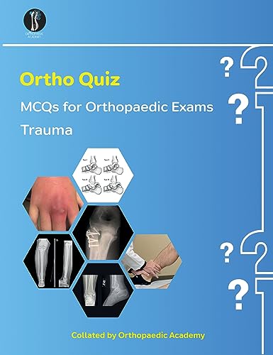 Ortho Quiz: Trauma MCQs (Concise Orthopaedics) eBook : Academy ...