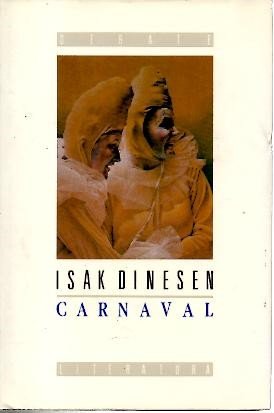 Amazon.com: Carnaval: 9788474444575: Isak Dinesen: Books