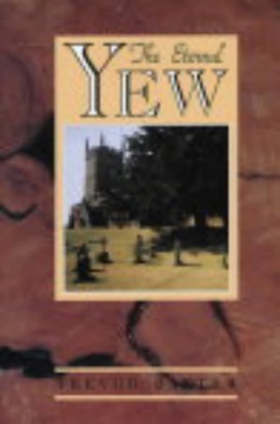 The Eternal Yew by Trevor Baxter (1992-01-07): Unknown Author: Amazon.com: Books