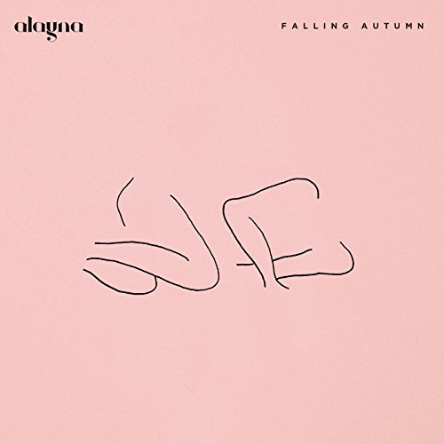 Falling Autumn song by alayna from Falling Autumn on Amazon Music