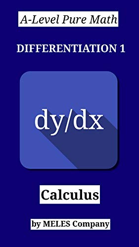 Amazon.com: A-Level Pure Math Differentiation 1: Calculus eBook ...