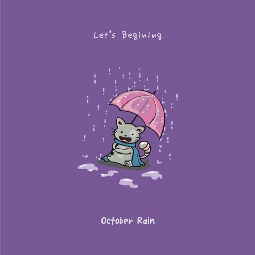Play Let's Begining by October Rain on Amazon Music