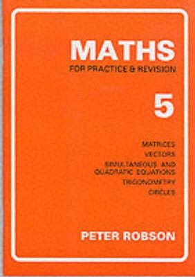 [Maths for Practice and Revision: Bk. 5] [by: Peter Robson]: Amazon.co ...