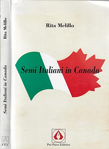 Amazon.com: Semi Italiani in Canada: Rita Melillo: Books
