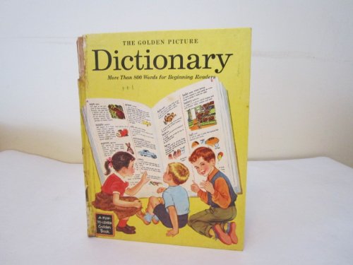 The golden picture dictionary: More than 800 words for beginning ...