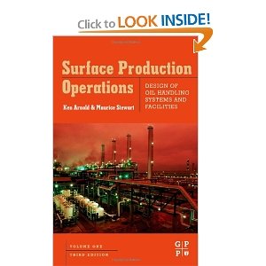 Surface Production Operations 3rd (Third) Edition byArnold: Arnold ...