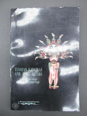 Tusayan Katcinas and Hopi Altars: Fewkes, Jesse Walter: 9780936755151 ...
