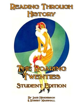 The Roaring Twenties: Student Edition (Reading Through History ...