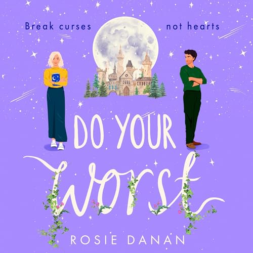 Do Your Worst (Hörbuch-Download): Rosie Danan, Saskia Maarleveld, Shane East, Hachette Audio UK ...