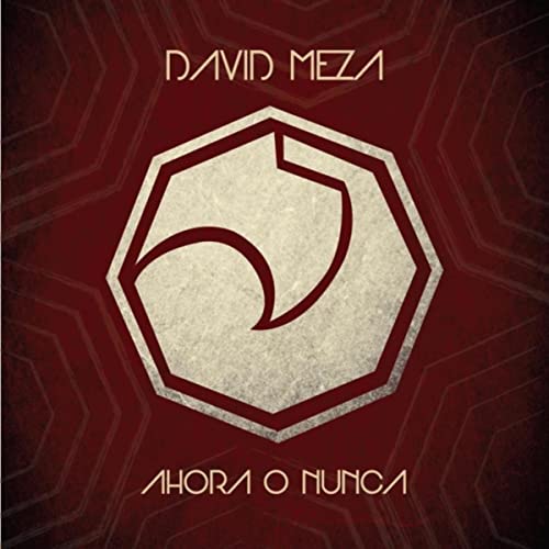 Reproducir Ahora o Nunca de David Meza en Amazon Music