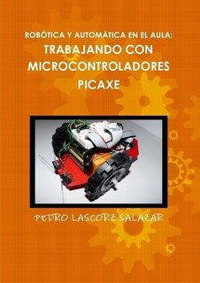 ROB??TICA Y AUTOM??TICA EN EL AULA:TRABAJANDO CON MICROCONTROLADORES ...