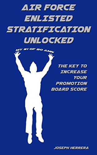 Air Force Enlisted Stratification Unlocked: The Key to Increase Your ...