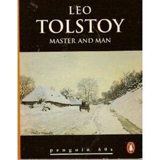 Master and Man: Tolstoy, Leo, Gibian, George, Rapoport, S., Kenworthy ...