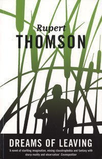 By Rupert Thomson - Dreams of Leaving (New edition): Amazon.co.uk ...