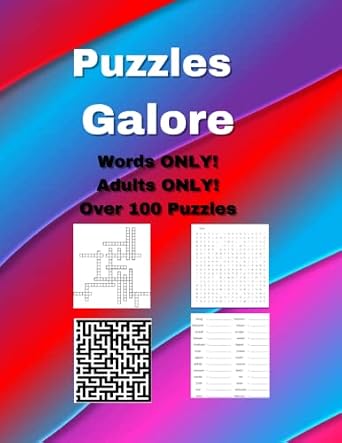 Puzzles Galore - Words only! Adults Only!: Puzzles for Adults with no ...