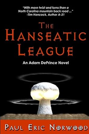 The Hanseatic League: Norwood, Paul Eric: 9781435722576: Amazon.com: Books