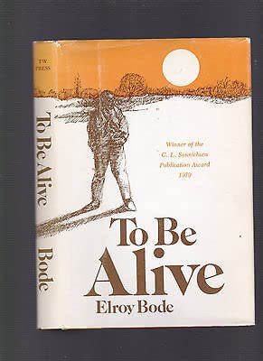 Rare To Be Alive (sketches of W. Texas people etc.) by Elroy Bode, 1979 ...