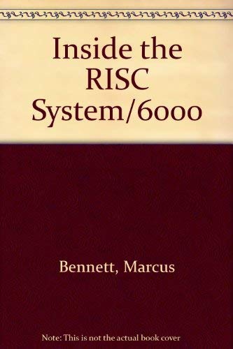 Inside the IBM Risc System/6000: Bennett, Marcus: 9780077076887: Amazon ...