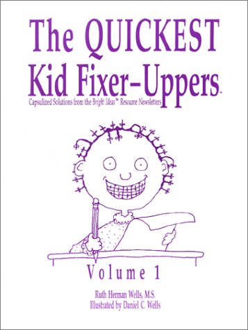 Quickest Kid Fixer-Uppers Series: Ruth Herman Wells: 9781891881138 ...