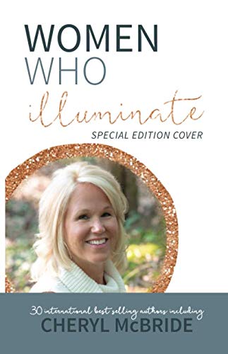 Women Who Illuminate- Cheryl McBride: McBride, Cheryl: 9781948927635: Amazon.com: Books