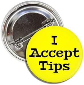 Amazon.com: Lunch Money Yellow Modern Pin - 'I ACCEPT TIPS' - Made in ...