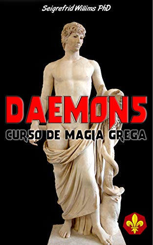 Daemons - Curso de Magia Grega: Poder, Sorte e Riqueza eBook : Willims ...