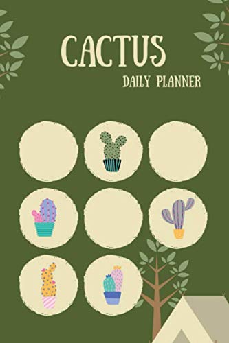 Cactus daily planner: A beautiful Cactus and Succulents planner for ...