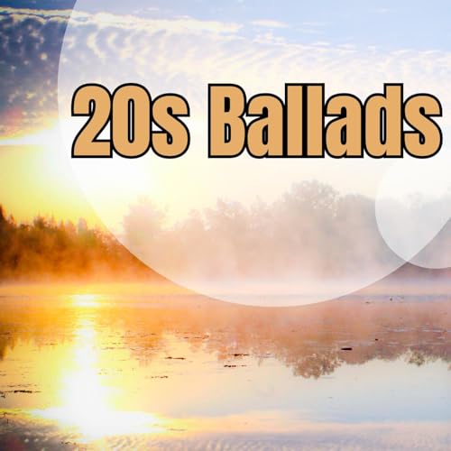 Spiele 20s Ballads von VARIOUS ARTISTS auf Amazon Music ab