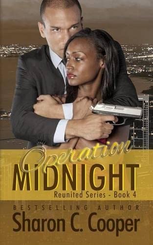 Operation Midnight (Reunited Series -Romantic Suspense-): Cooper ...