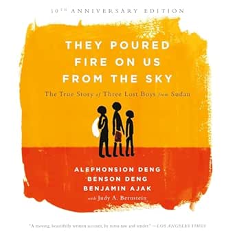 Amazon.com: They Poured Fire on Us from the Sky: The Story of Three ...