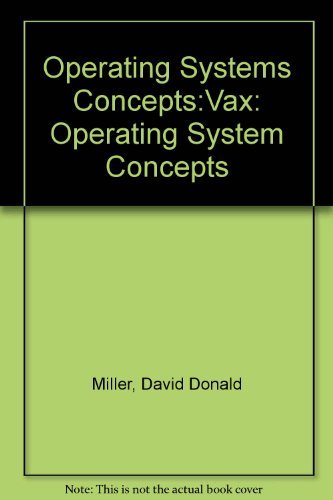 Operating Systems Concepts:Vax: Operating System Concepts : Buy Online ...