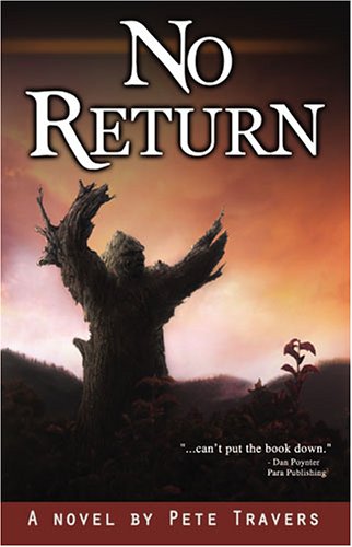 Amazon.com: No Return: 9780974869841: Pete Travers: Books