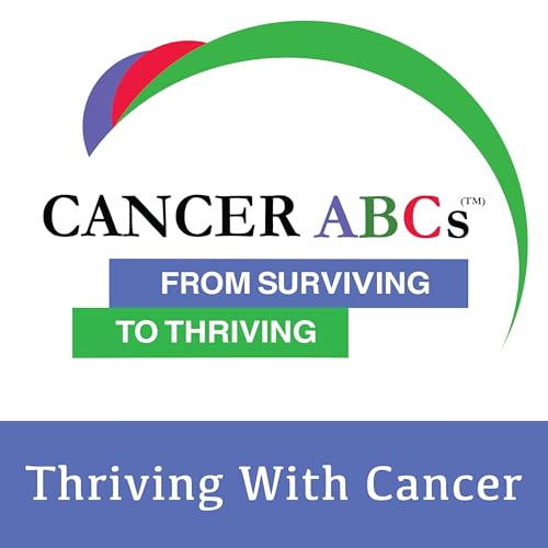 Amazon.com: Cancer ABCs From Surviving To Thriving - How to Thrive with ...