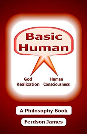 Basic Human: James, Ferdson: 9781453772447: Amazon.com: Books